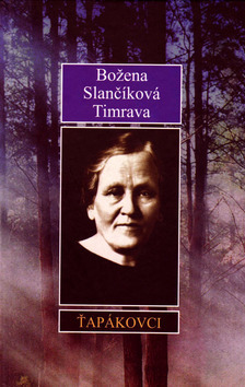 Ťapákovci (Božena Slančíková-Timrava) | Kniha z Panta Rhei