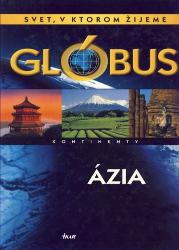 Glóbus-Živočíchy a rastliny I.-Európa, Ázia (Kolektív autorov) | Kniha ...