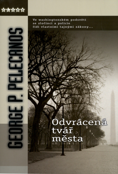Kniha Odvrácená tvář města (George P. Pelecanos) | Panta Rhei