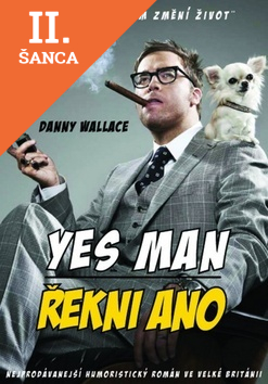 Lacná kniha Yes Man Řekni ano (Danny Wallace) | Kniha z Panta Rhei