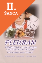 Lacná kniha Pleuran prebiotiká a ovplynenie cilizačných chorôb (Štefan ...