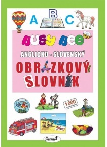 Anglicko-slovenský obrázkový slovník (Kolektív autorov) | Kniha z Panta ...
