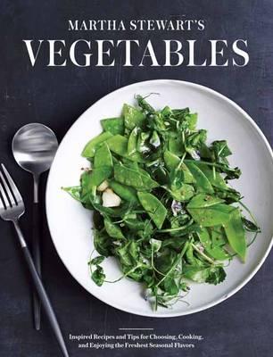 Martha Stewart's Vegetables (Martha Stewarts) | Kniha z Panta Rhei