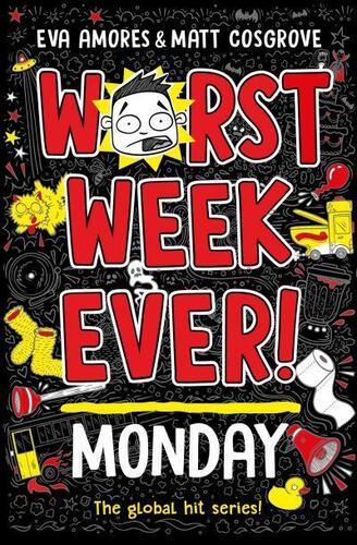 Kniha Worst Week Ever Monday Eva Amores Matt Cosgrove Panta Rhei