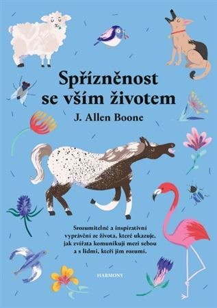 Spřízněnost se vším životem (J. Allen Boone) | Kniha z Panta Rhei