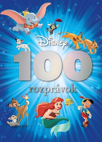 Disney - 100 rozprávok (Kolektív autorov) | Kniha z Panta Rhei