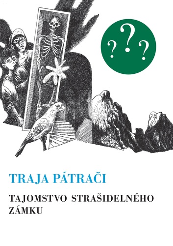 Traja pátrači 1: Tajomstvo strašidelného zámku, 7. retro vydanie ...