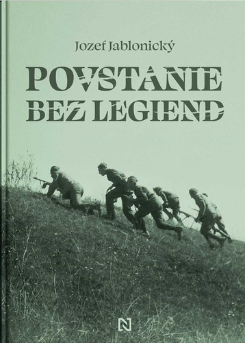 Povstanie bez legiend (Jozef Jablonický) | Kniha z Panta Rhei