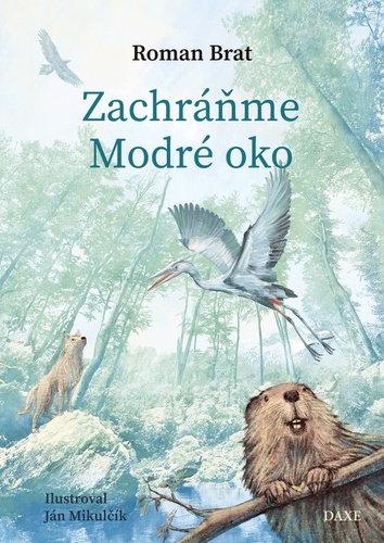 Zachráňme Modré oko (Roman Brat) | Kniha z Panta Rhei