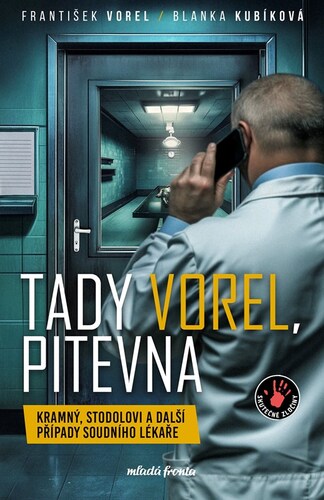 Tady Vorel, pitevna (František Vorel, Blanka Kubíková) | Kniha z Panta Rhei