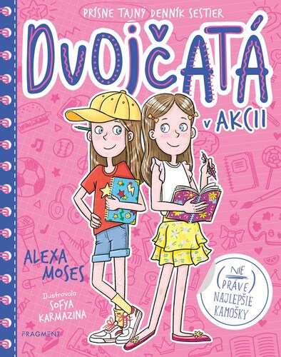 Dvojčatá v akcii 1: (Nie práve) najlepšie kamošky (Alexa Moses) | Kniha ...