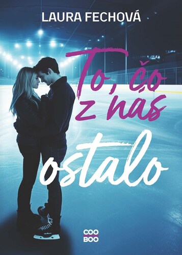 To, čo z nás ostalo (Laura Fechová) | Kniha z Panta Rhei