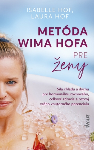 Metóda Wima Hofa pre ženy (Isabelle Hof, Laura Hof) | Kniha z Panta Rhei