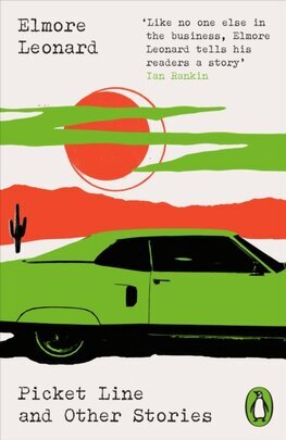 Picket Line and Other Stories (Leonard Elmore) | Kniha z Panta Rhei