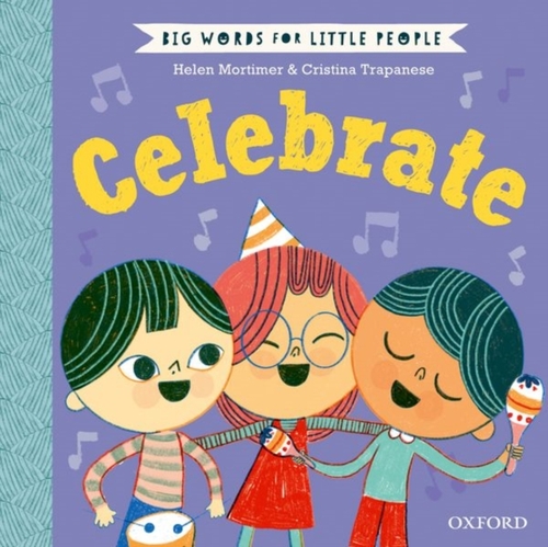 Big Words for Little People: Celebrate (Helen Mortimer) | Kniha z Panta ...