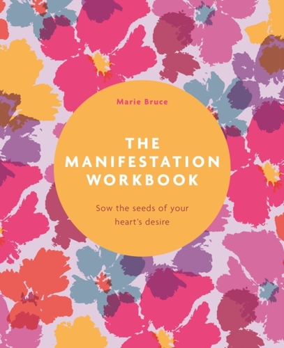 The Manifestation Workbook (Marie Bruce) | Kniha z Panta Rhei